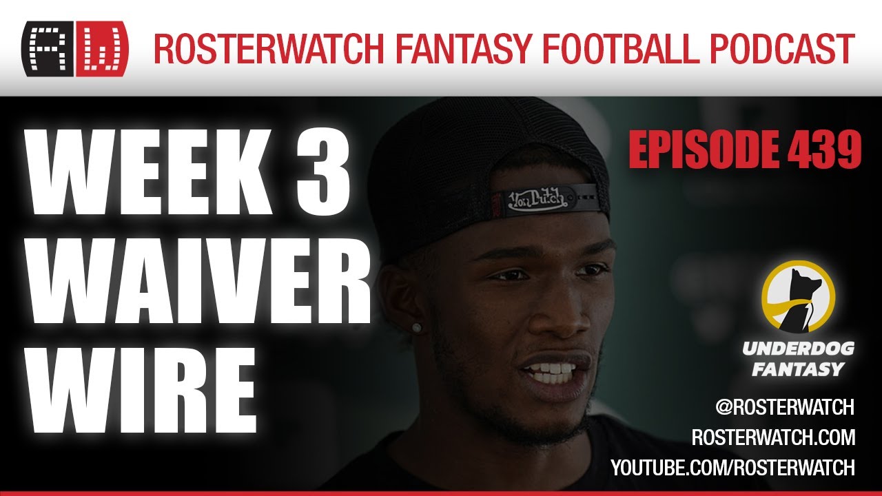 Fantasy Football 2022: Week 3 Waiver Wire - RosterWatch - YouTube