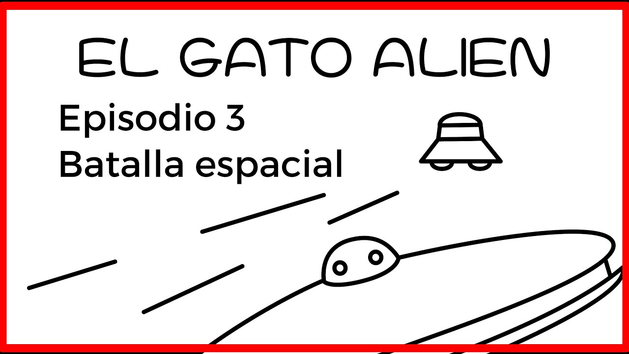 EL GATO ALIEN 3 de 7 (micro película de ciencia ficción) alien cat ...