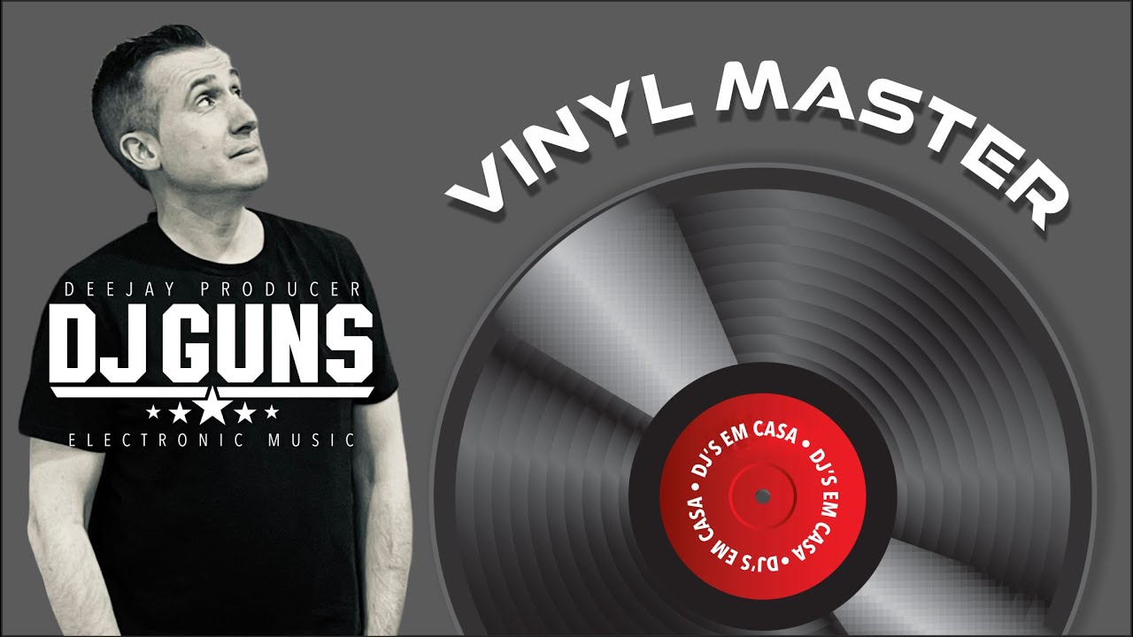 VINYL MASTER DJ GUNS - DJS EM CASA - YouTube