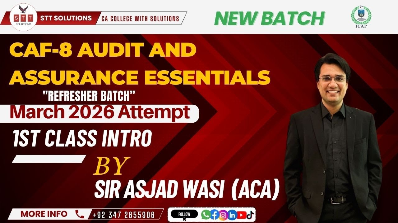1St Class Caf-8 Audit and Assurance Essentials Refresher batch By Sir ...