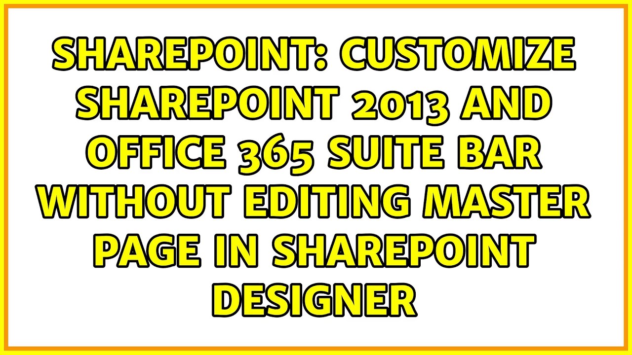 Customize SharePoint 2013 and Office 365 suite bar without editing ...