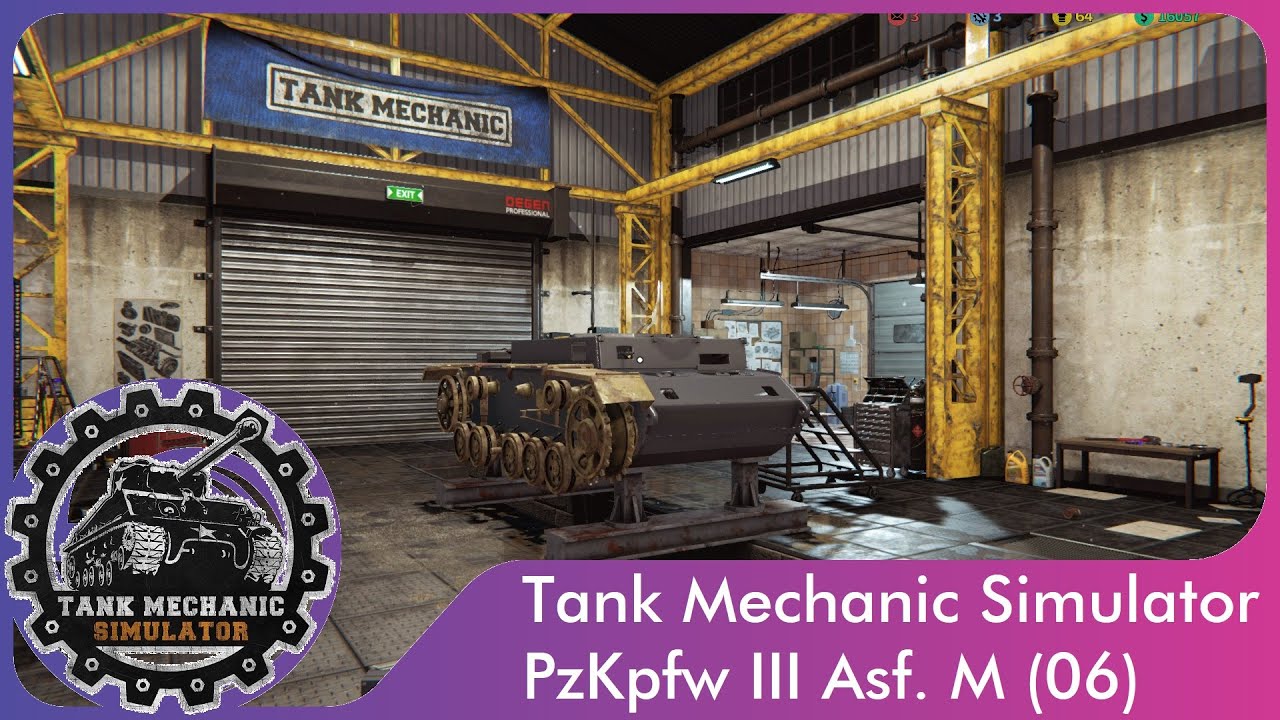 Tank Mechanic Simulator #06 "PzKpfw III Asf. M" - YouTube