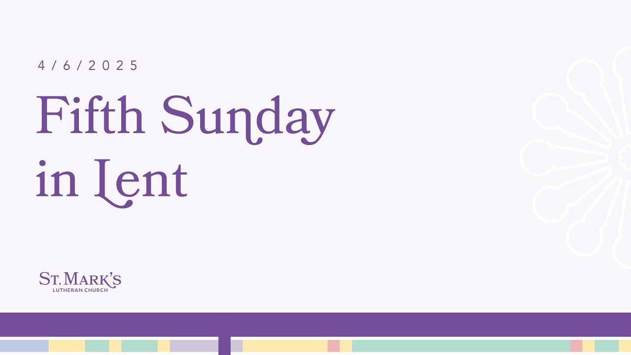 Sunday Worship: Fifth Sunday in Lent - 4/6/2025 - YouTube
