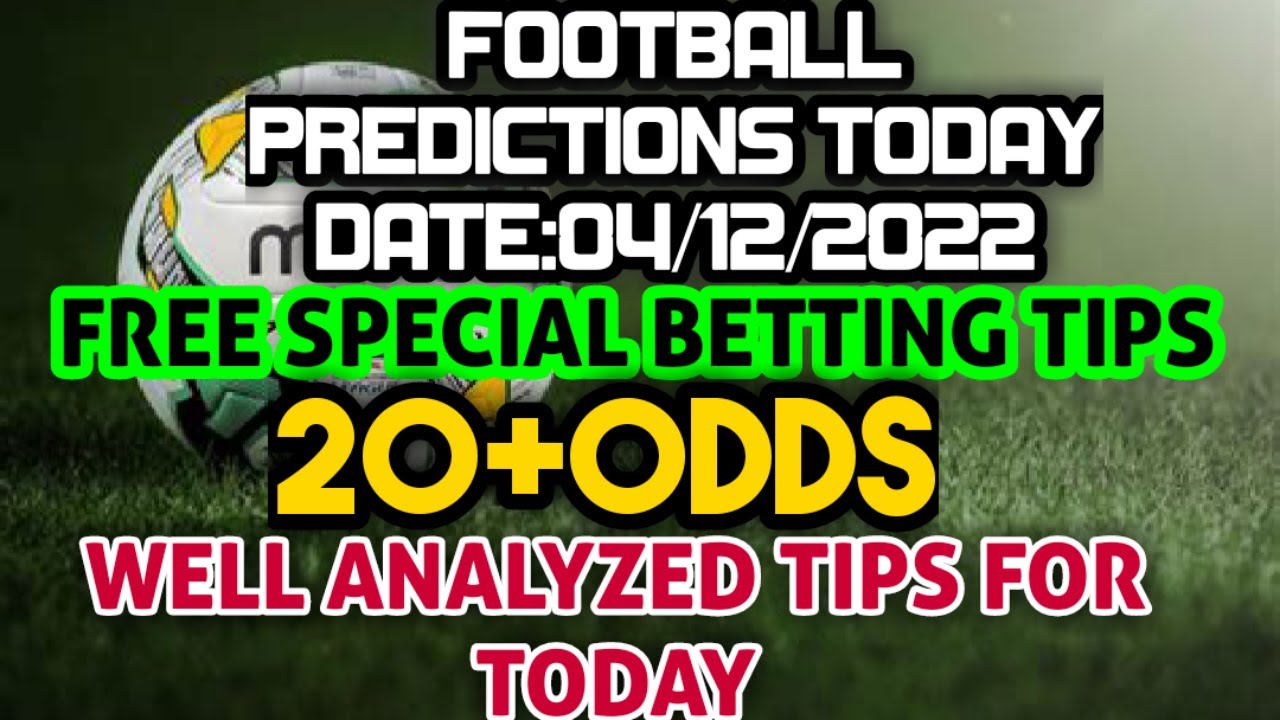 FOOTBALL PREDICTIONS TODAY 04 12 2022 WELL ANALYSED TIPS FOR TODAY football-predictions-today-04-12-2022-well-analysed-tips-for-today