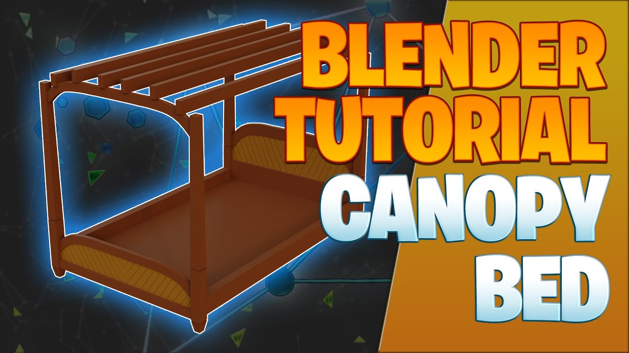 Modeling a canopy bed - Blender Tutorial - YouTube