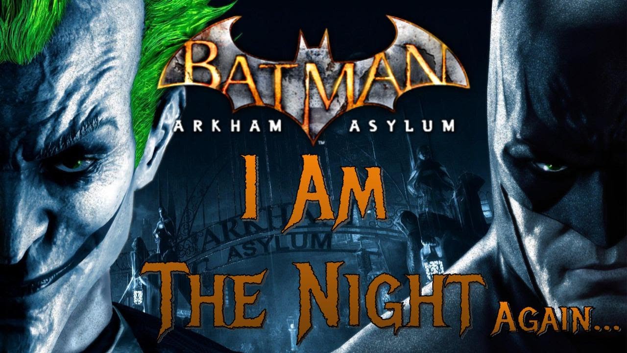 Arkham Asylum "I Am The Night" Again... - YouTube