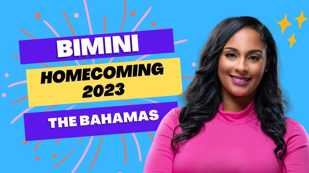 Homecoming 2023: Bimini, The Bahamas - YouTube