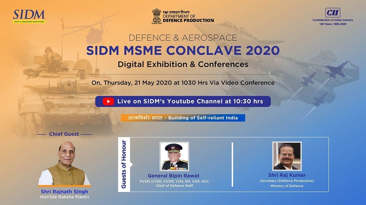 Inaugural Session of SIDM 's Defence & Aerospace MSME Conclave: 21 May ...