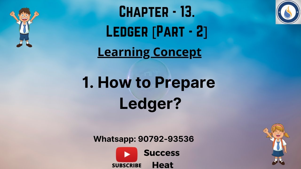 #2 | How to Prepare Ledger? [Part - 2] | Class-XI | Accounts| # ...