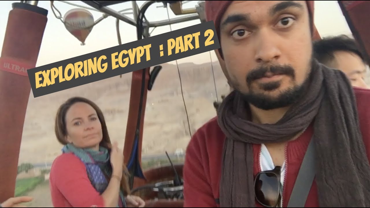 Balloon Ride on Nile River | Egypt |Ankit Purohit - YouTube