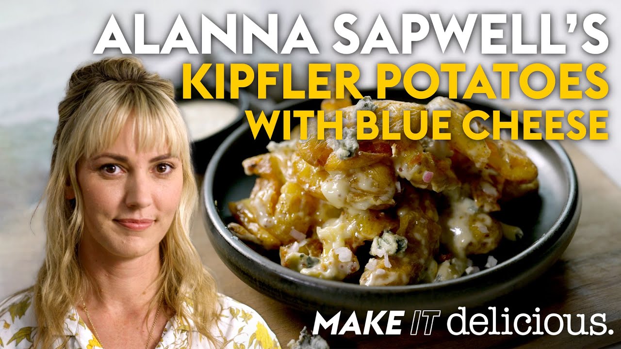 Alanna Sapwell’s Kipfler potatoes with blue cheese | Episode 8 | Make ...
