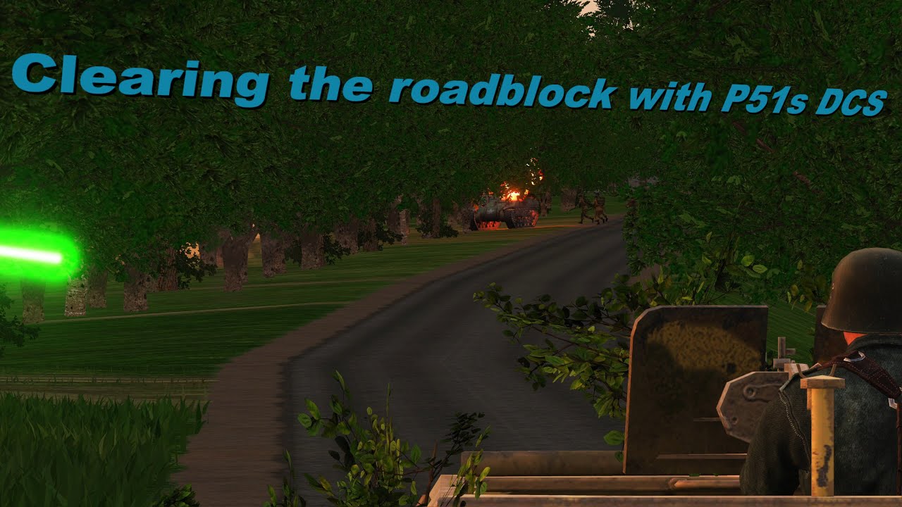 Clearing a roadblock with P-51s DCS - YouTube