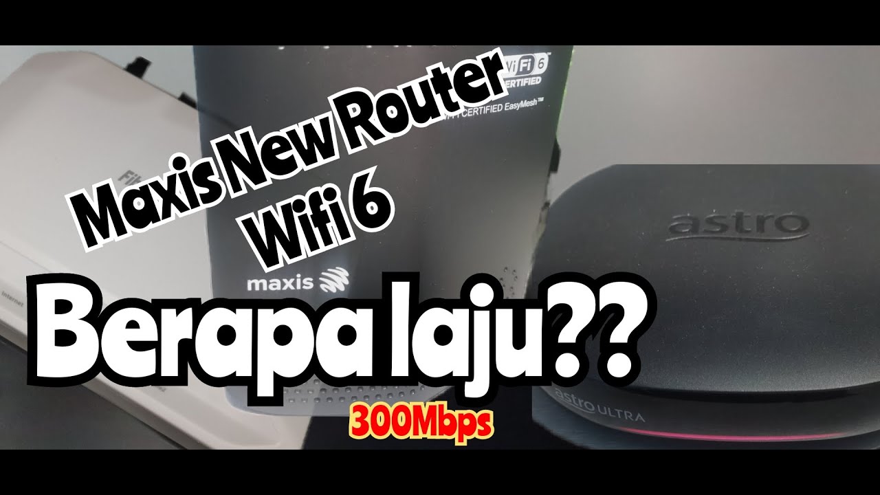 Maxis Fibre 300Mbps l Wifi 6 router l Astro broadband l Speedtest - YouTube