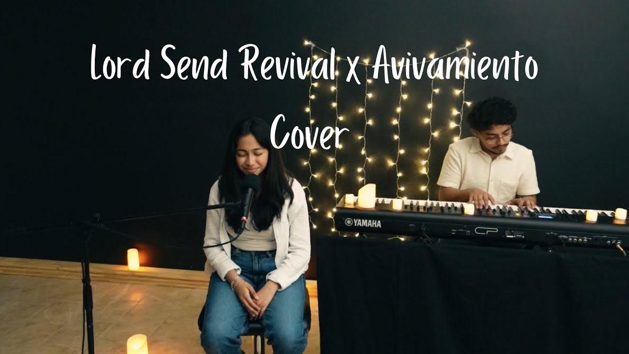 Lord send revival x Avivamiento | Veronica Cover - YouTube