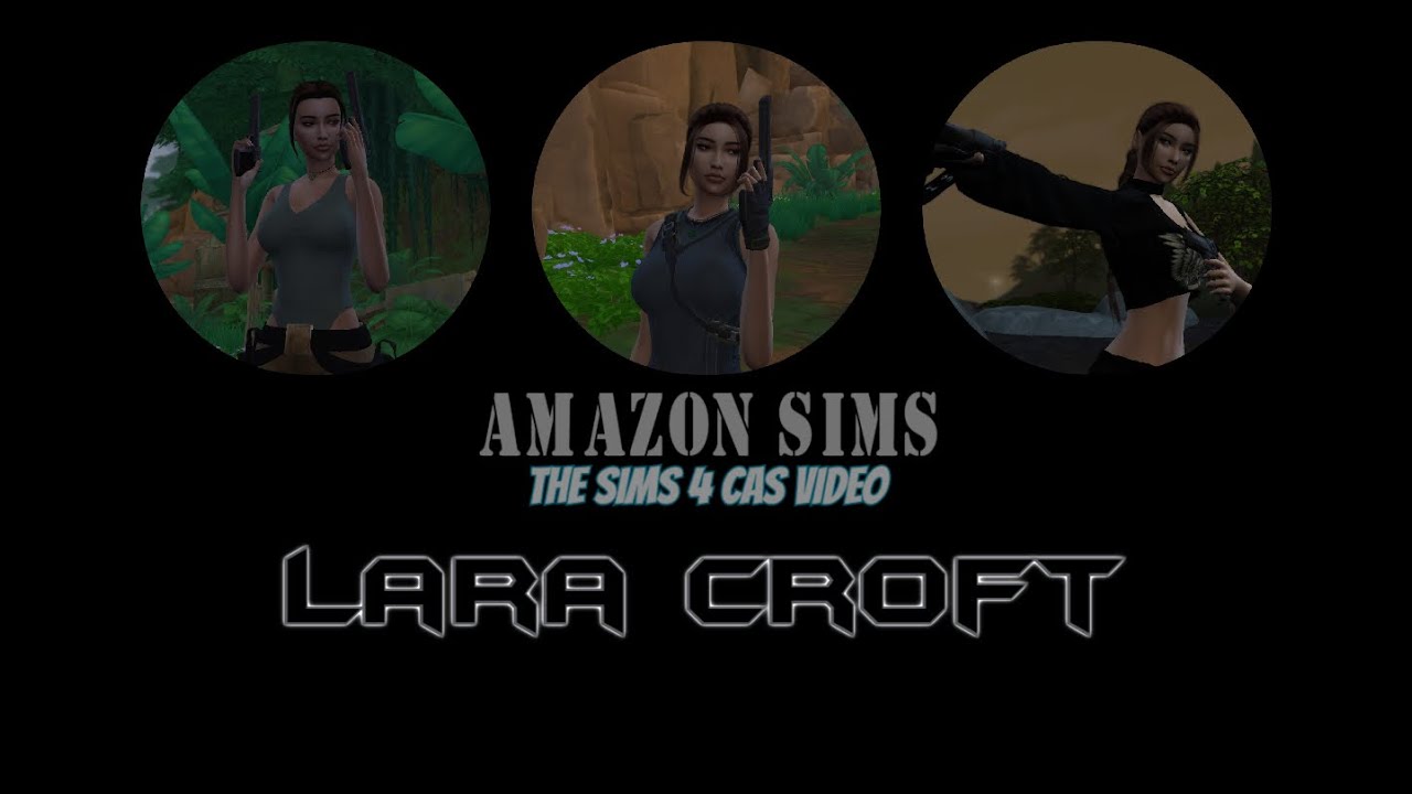 The Sims 4 CAS 🔥 Lara Croft 🔥 with CC (Download) - YouTube