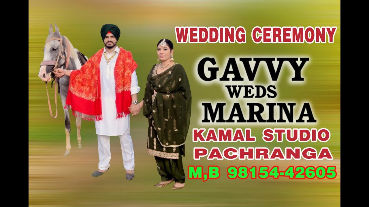 LIVE🔴WEDDING CEREMONY || GAVVY & MARINA || KAMAL LIVE PACHRANGA ...