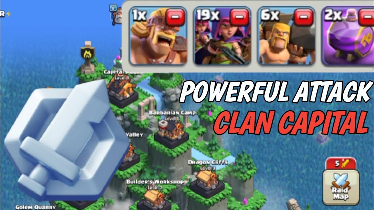 Clan Capital Best Attack strategies || Get more Capital Loote ...