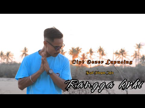 SEPI TANPA MU : RANGGA KEHI (Oficial Music Video)