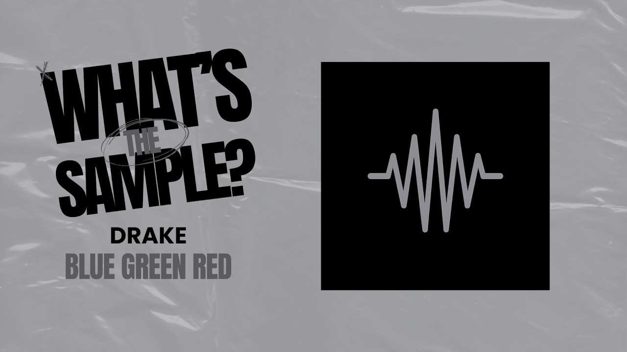 Drake - Blue Green Red (What's The Sample?) #whatsthesample # ...