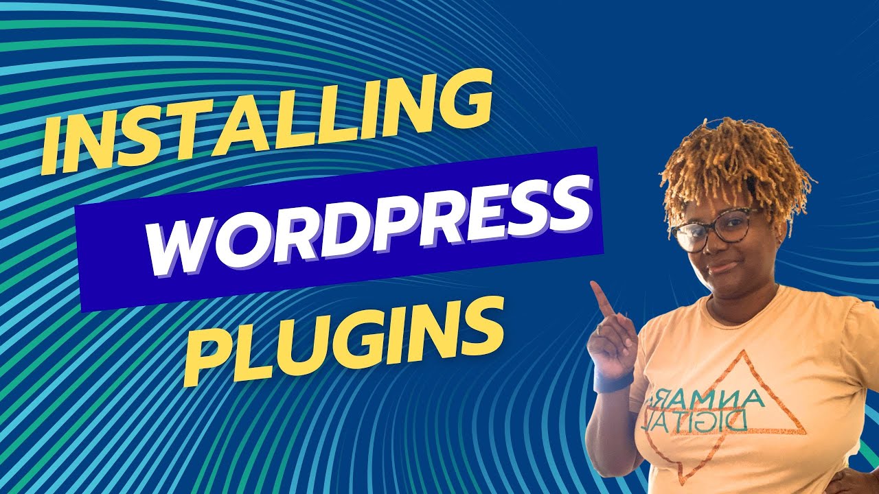 Learn How To Install Wordpress Plugins To Enhance Your Websites Functionality Youtube