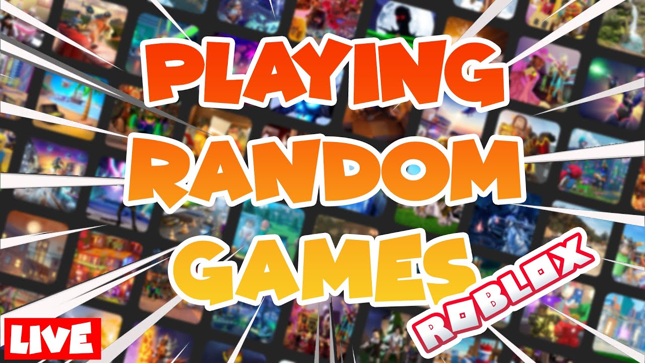 🔴LIVE! - Playing RANDOM GAMES!... What Happens Next Is SHOCKING! - YouTube