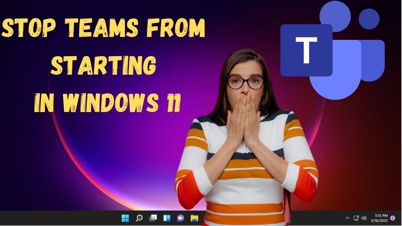How To Disable Teams In Windows 11 In 2022 How To Stop Teams From how-to-disable-teams-in-windows-11-in-2022-how-to-stop-teams-from
