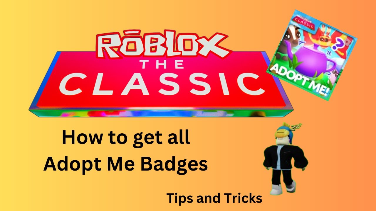 How to get ALL the Adopt me badges (The Classic) - YouTube