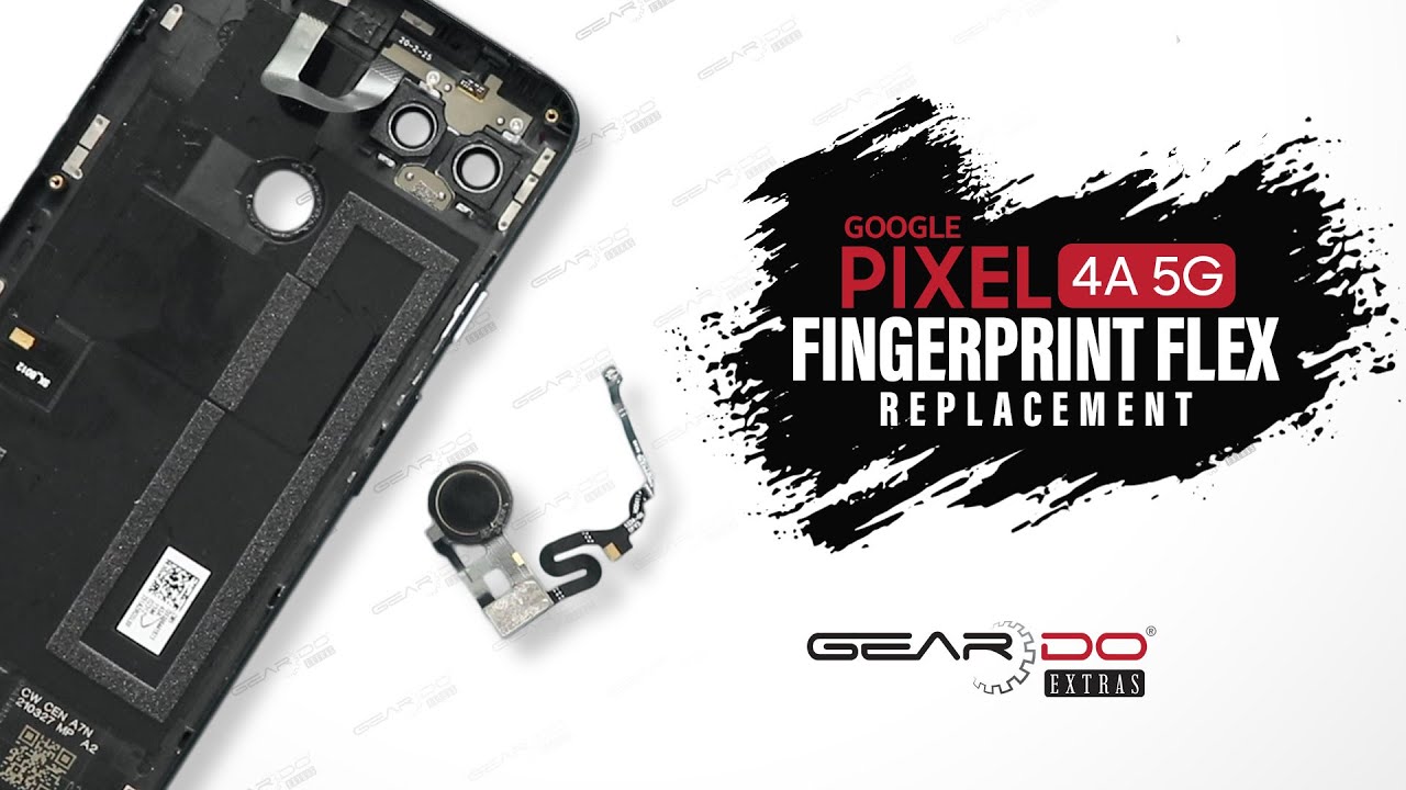 Google Pixel 4a 5G Fingerprint Reader Sensor Flex Replacement - YouTube