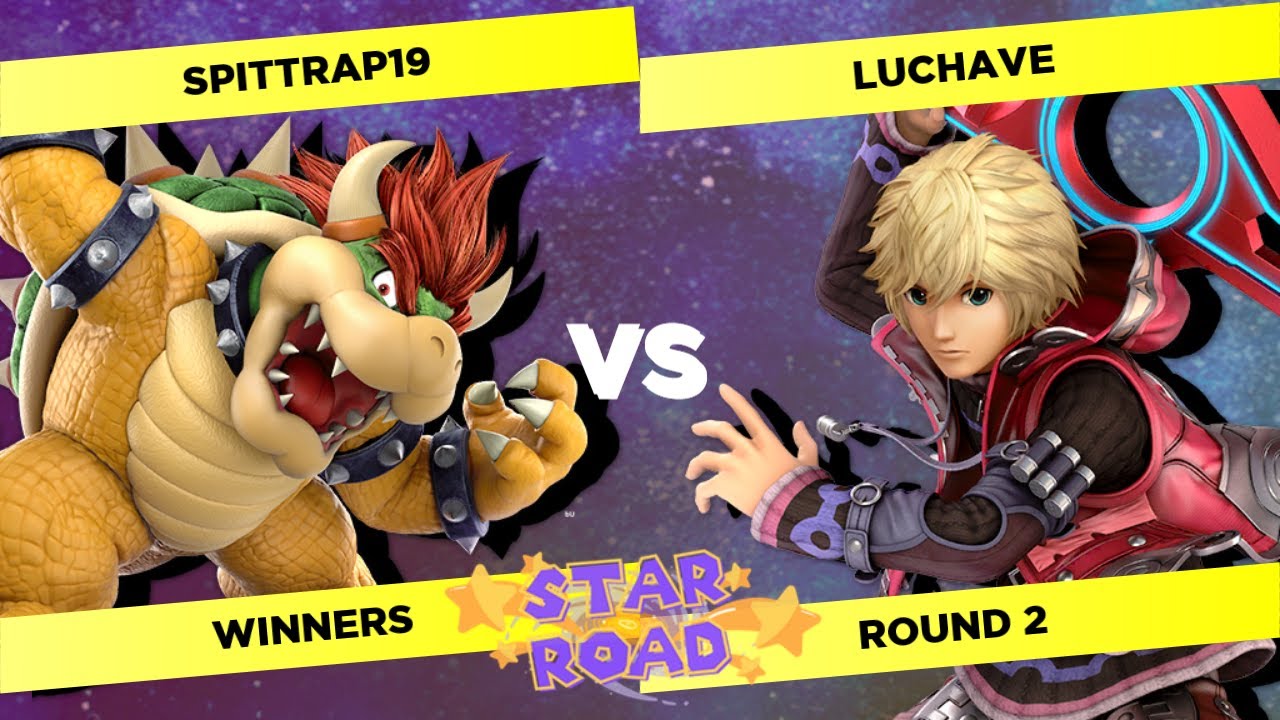 SpitTrap19 (Bowser) vs. luchave (Shulk) - 🌠STAR ROAD #1🌠 (WINNERS ROUND ...