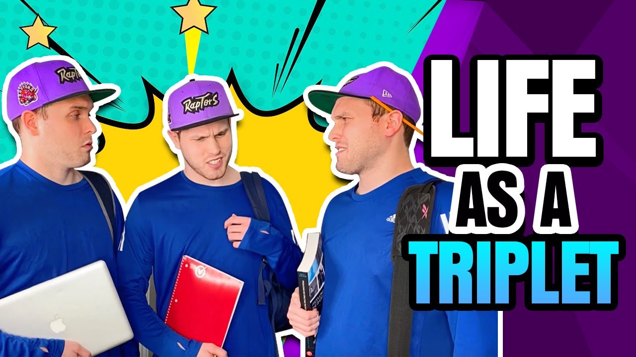 WHAT IT'S LIKE TO BE A TRIPLET - YouTube