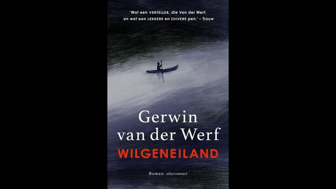 Lezen voor je Lijst | Wilgeneiland - Gerwin van der Werf - YouTube