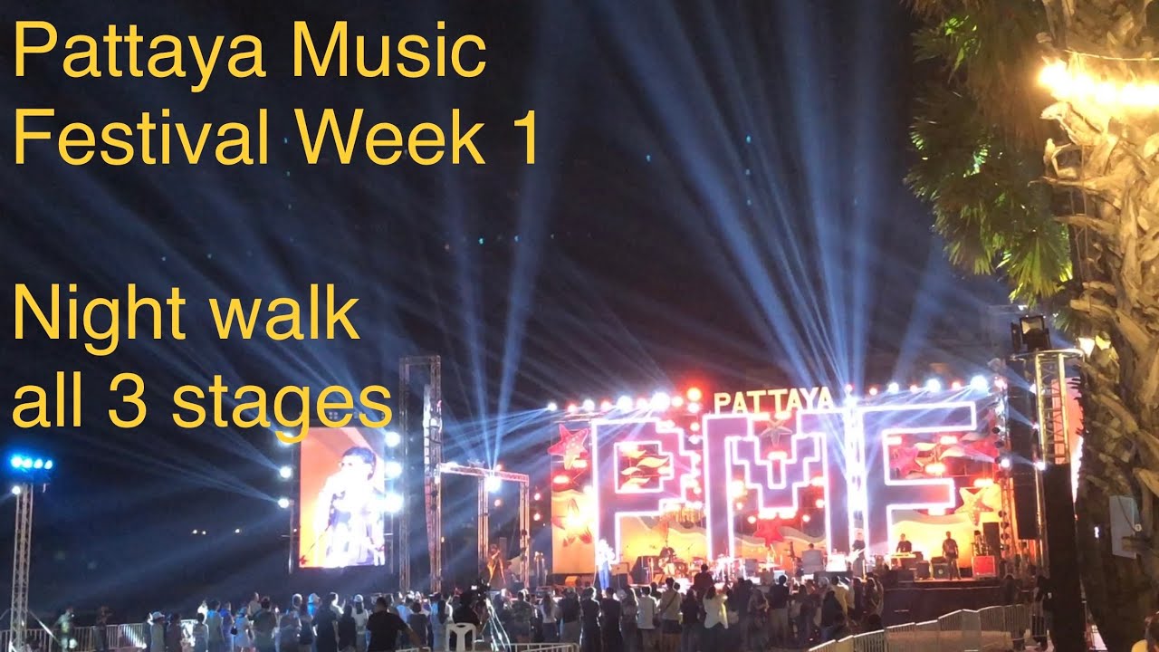 Pattaya Music Festival 2023 | Night walk all 3 stages - YouTube
