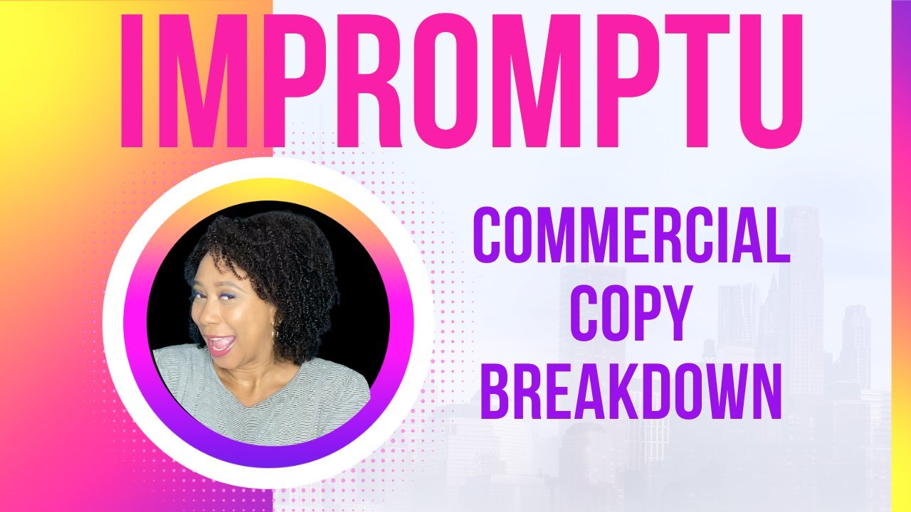 Audition Commercial Copy Breakdown - YouTube