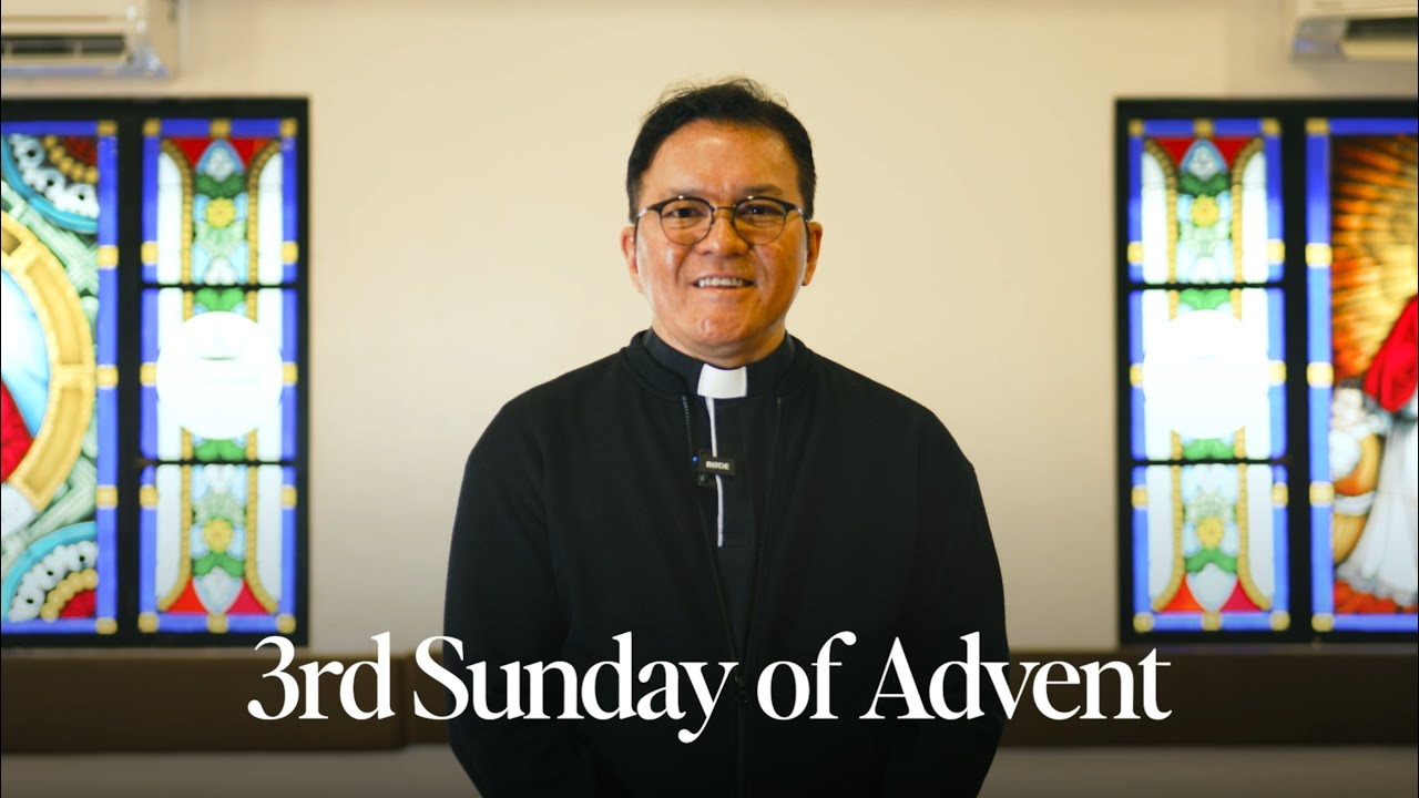 A Journey Through Advent with Fr. Joel Jason (2024) | Third Sunday Reflection - YouTube