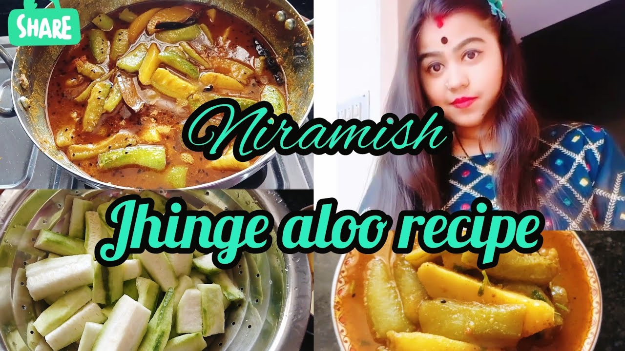 How to make Niramish jhinge aloo recipe. you tube # Bengali video ...