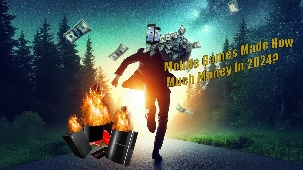 Mobile Games Made How Much in 2024??? - YouTube