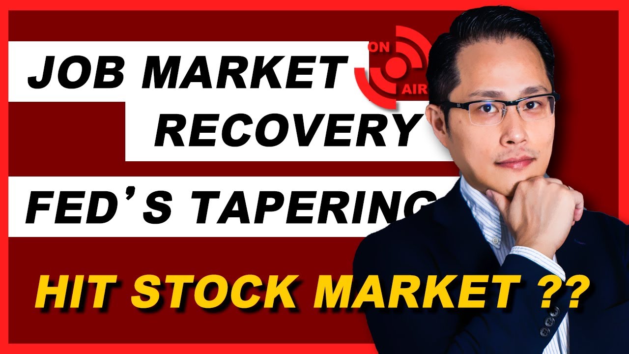 🔴[LIVE] Employment Data & Job Market Recovery Trigger Fed's Tapering to ...