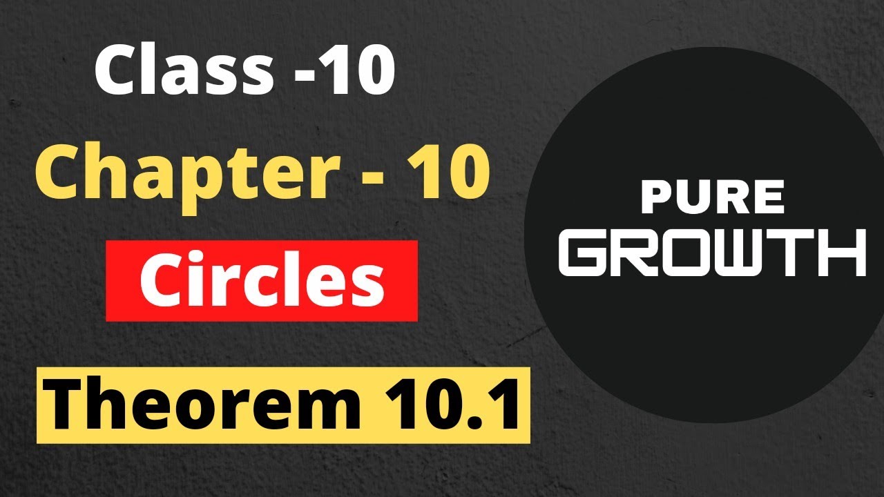 Theorem 10.1 with Proof, Class - 10th, Chapter - 10 (Circles) NCERT ...