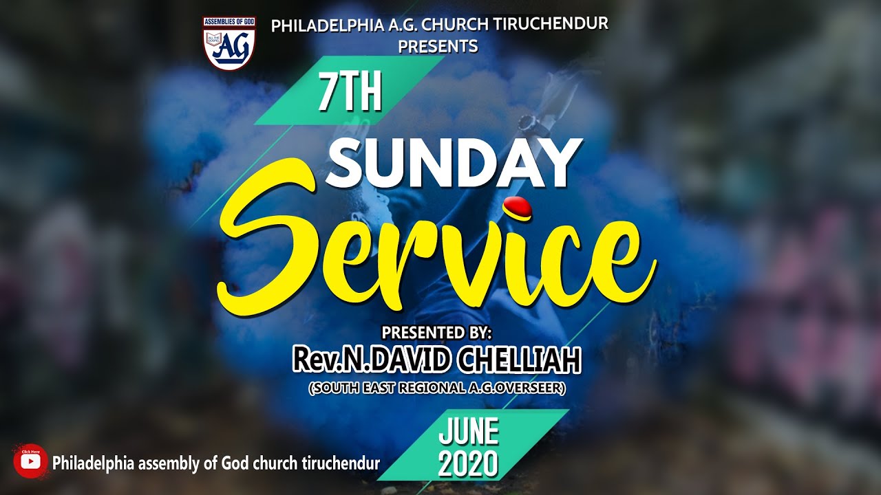 07.06.2020 | SUNDAY SERVICE | REV.N.DAVID CHELLIAH | PRAISE AND WORSHIP ...