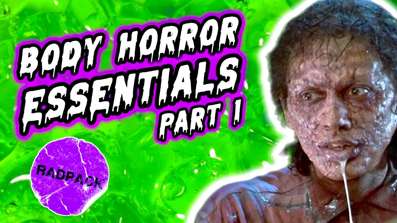 Body Horror Essentials (Part 1) | RadPackPod - YouTube