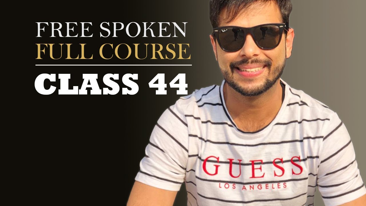 How To Start Spoken English Course For Beginners class 44 YouTube how-to-start-spoken-english-course-for-beginners-class-44-youtube