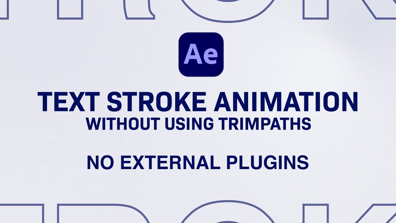 Create a Text Stroke Effect In After Effects Tutorial (For Beginners ...