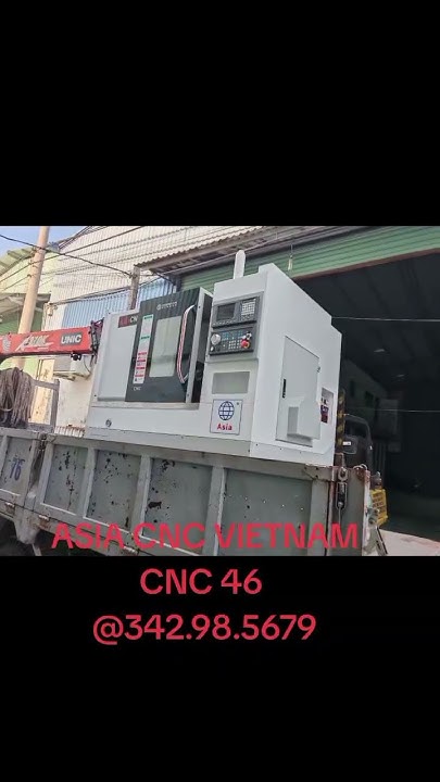 Máy tiện CNC-46/52 #asiacncvietnam #cnc #giacongcokhichinhxac #muabanmaycncuytin - YouTube