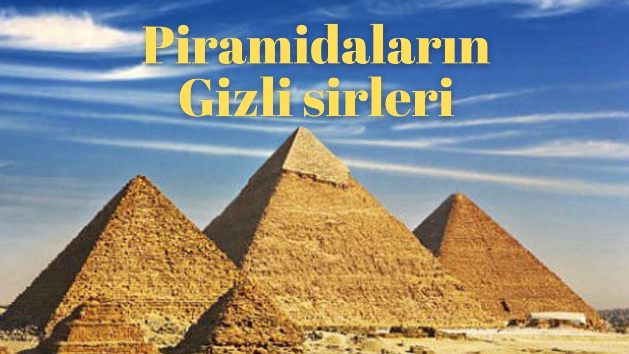 Piramidaların Gizli Sirlərini BİLİRDİNİZ? - YouTube