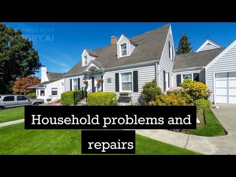 Household Problems and Repairs - YouTube