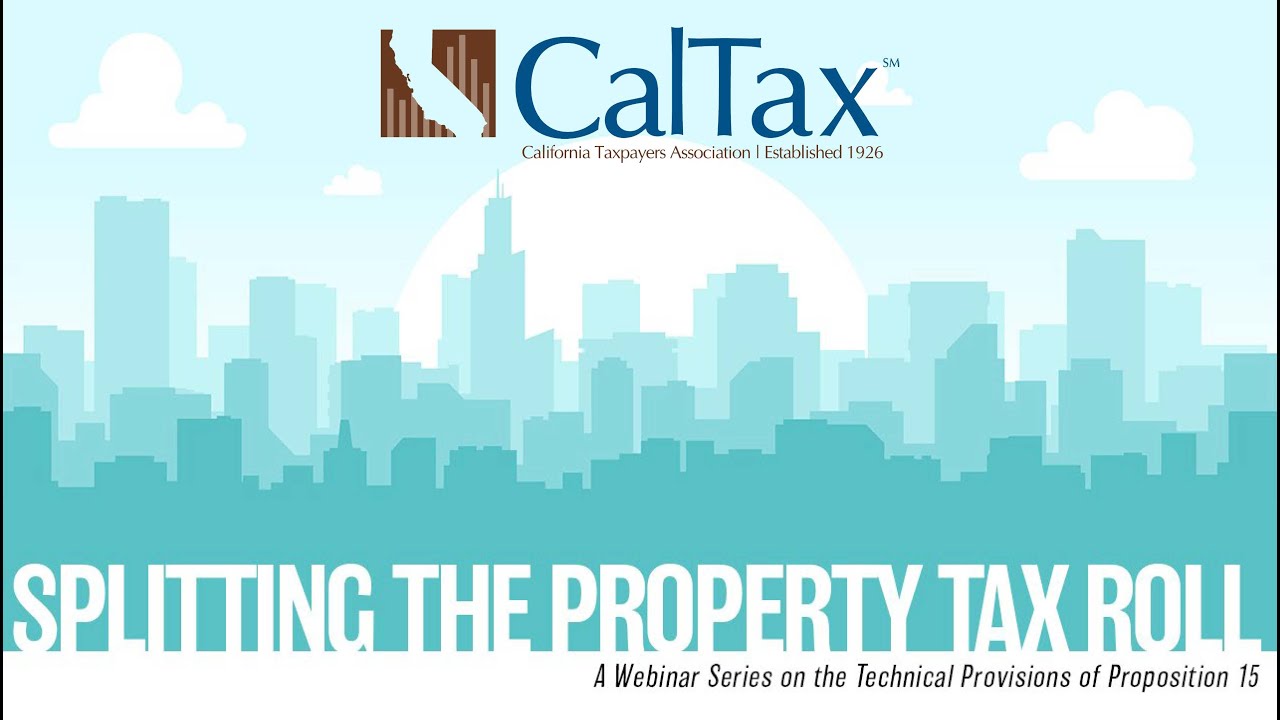 2020 Split Roll Webinar Series: Webinar 2 - Ready, Set, Split Roll The ...