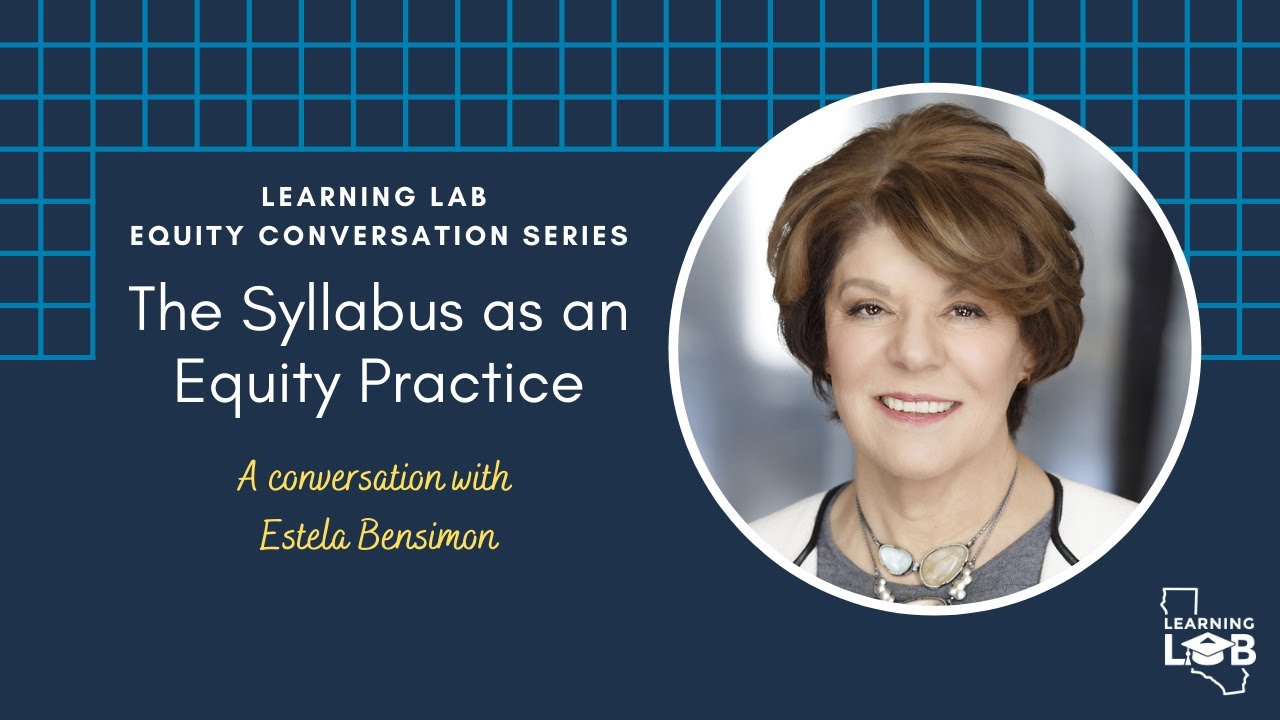 Learning Lab Equity Conversation Series: The Syllabus as an Equity Practice - YouTube