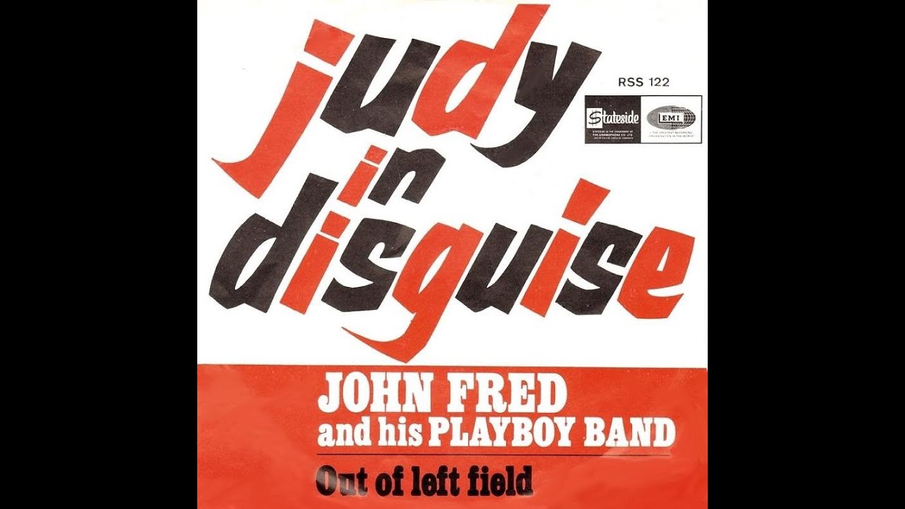 John Fred & His Playboy Band - Judy In Disguise (1968) - YouTube
