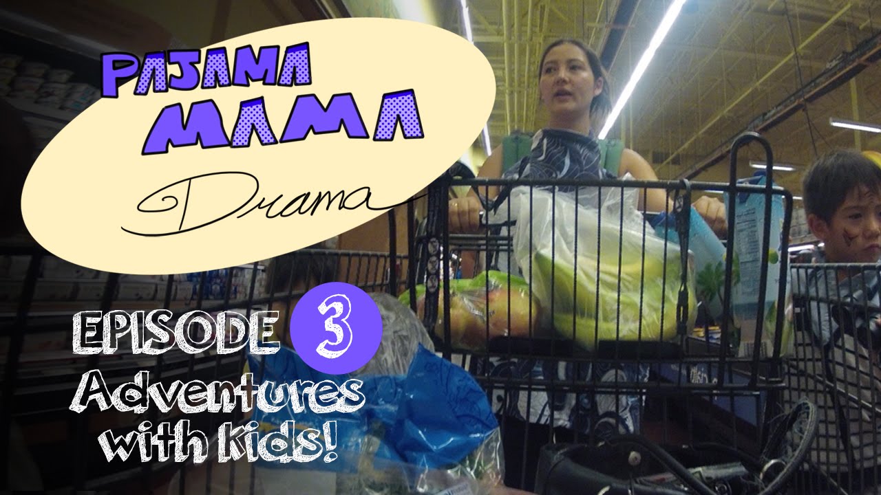 Pajama Mama Drama - Adventures with Kids: Ep 3 - YouTube