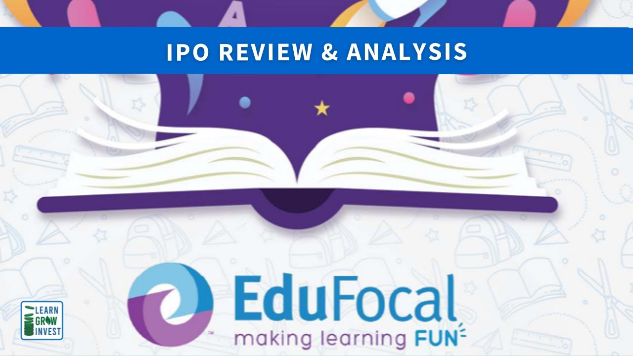 EduFocal Limited (LEARN) Stock - IPO Analysis & Review - YouTube